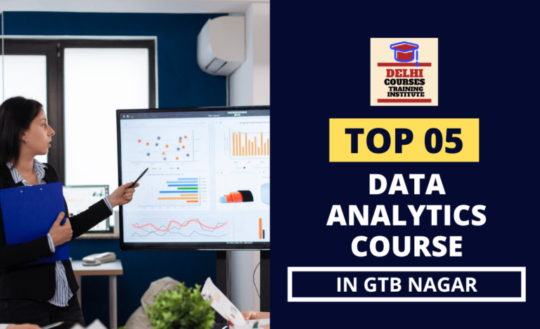 Top 05 Data Analytics Course In GTB Nagar Top 05 Data Analytics Course In GTB Nagar